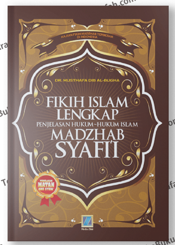 Fikih Islam Lengkap Madzhab Syafi’i - tokobukuArafah